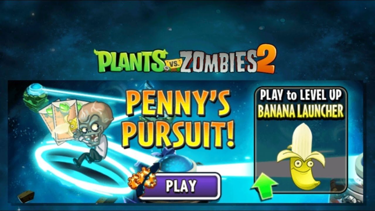 Plants vs Zombies 2 | Banana Launcher Penny's Pursuit Levels - YouTube