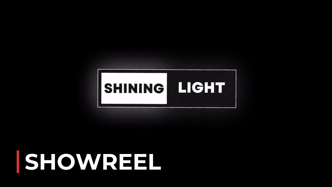 SHOWREEL - SHINING LIGHT - YouTube