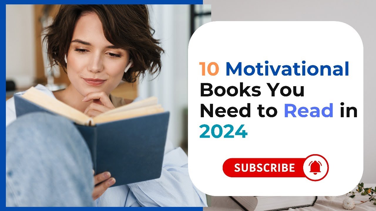 10 Must-Read Books to Inspire You in 2024 - YouTube