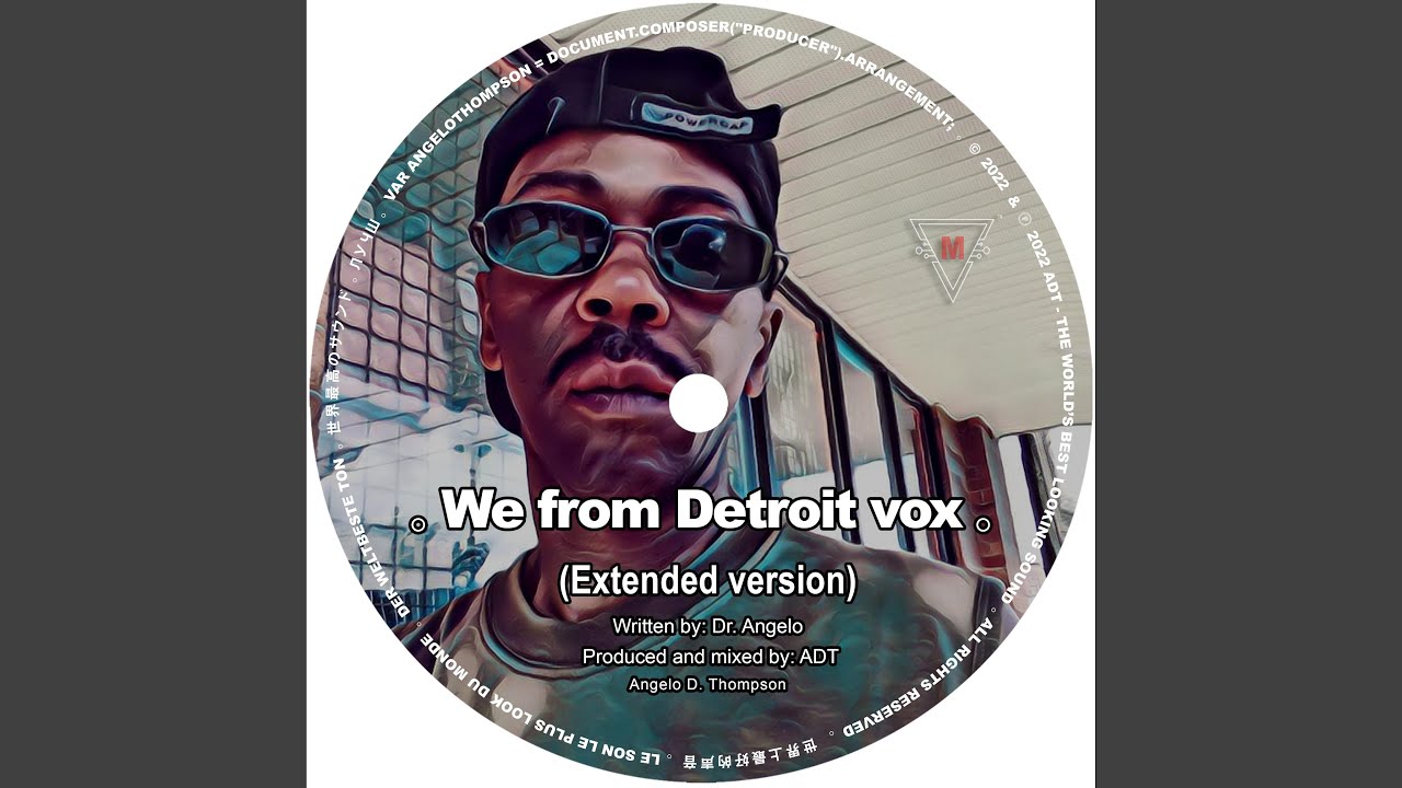 We from Detroit (Extended Vox Version) - YouTube