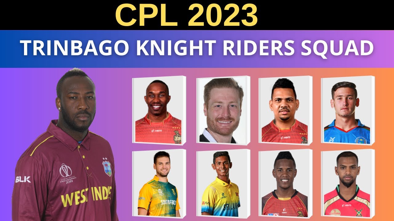 Trinbago Knight Riders Squad For CPL 2023| CPL 2023| Trinbago Knight ...