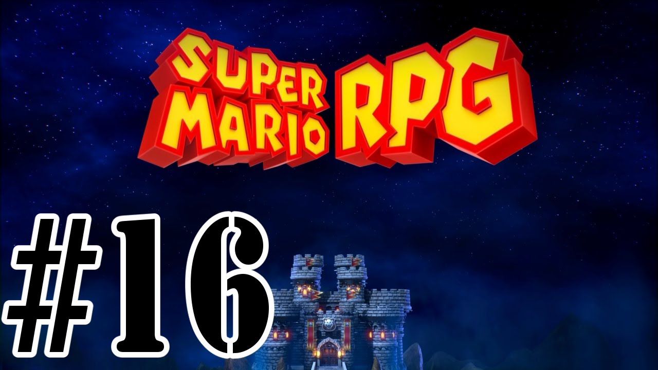 Super Mario RPG Gameplay The Final Battle - YouTube