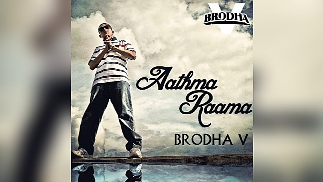 Aathma Raama - Brodha V (Music) - YouTube