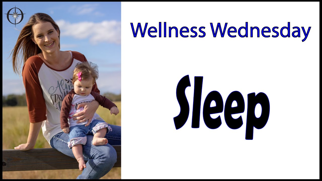 Wellness Wednesday - Sleep - YouTube