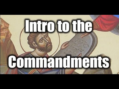 Intro to the 10 Commandments | Orthodox Catechesis - YouTube