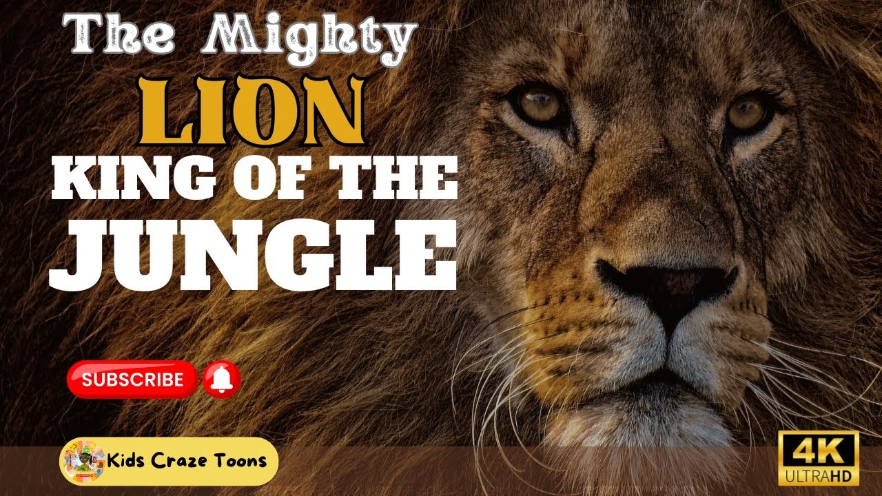 The Mighty Lion for Kids: King of the Jungle| Animals for Kids 🦁🌿 - YouTube