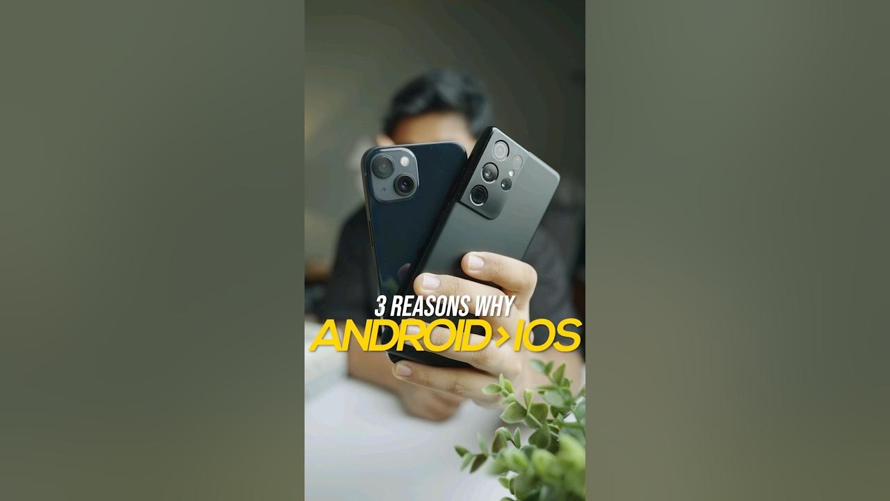 3 reasons why ANDROID is BETTER than iOS. - YouTube