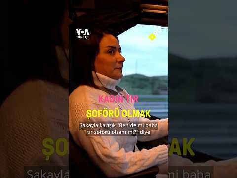 Kadın tır şoförü olmak mümkün! Nasıl mı?