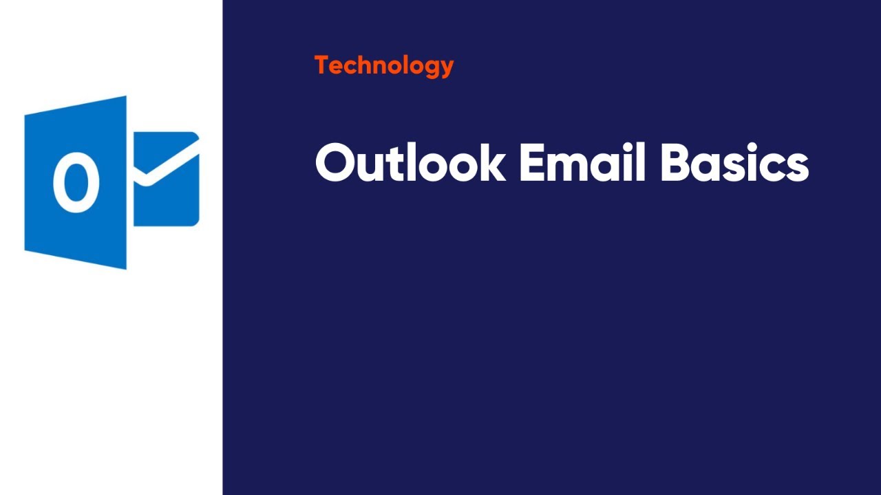 Outlook Email Basics - YouTube