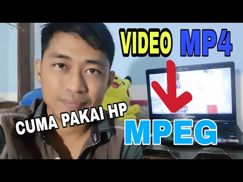 CARA MERUBAH VIDEO MP4 MENJADI MPEG CUMA  MENGGUNAKAN SMARTPHONE SAJA