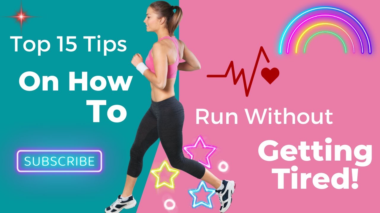Top 15 Tips On How To Run Without Getting Tired! #healthevia #subscribe ...