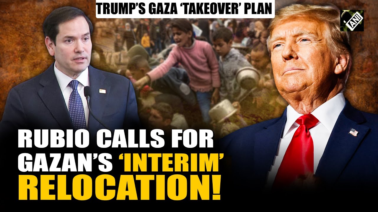 “People will have to live somewhere else…” Rubio Suggests ‘interim ...