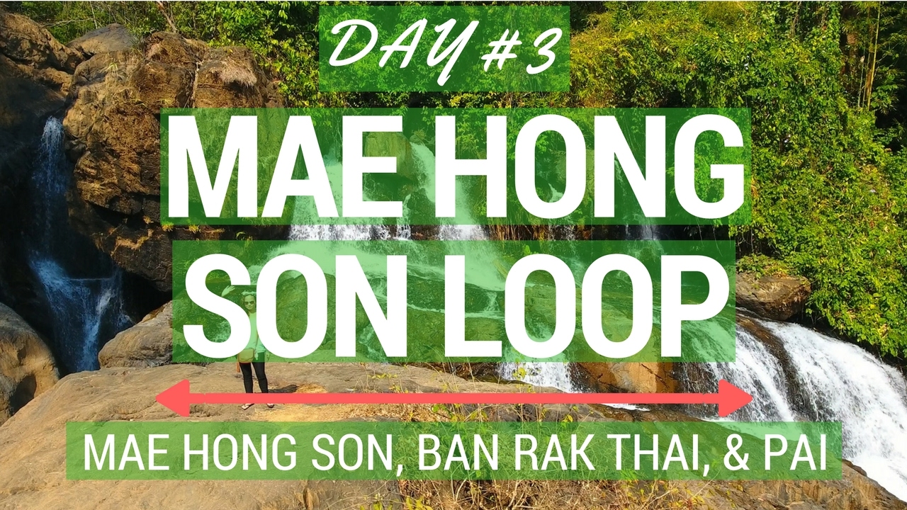 Mae Hong Son Loop - Day 3 Mae Hong Son to Pai 160 km - YouTube