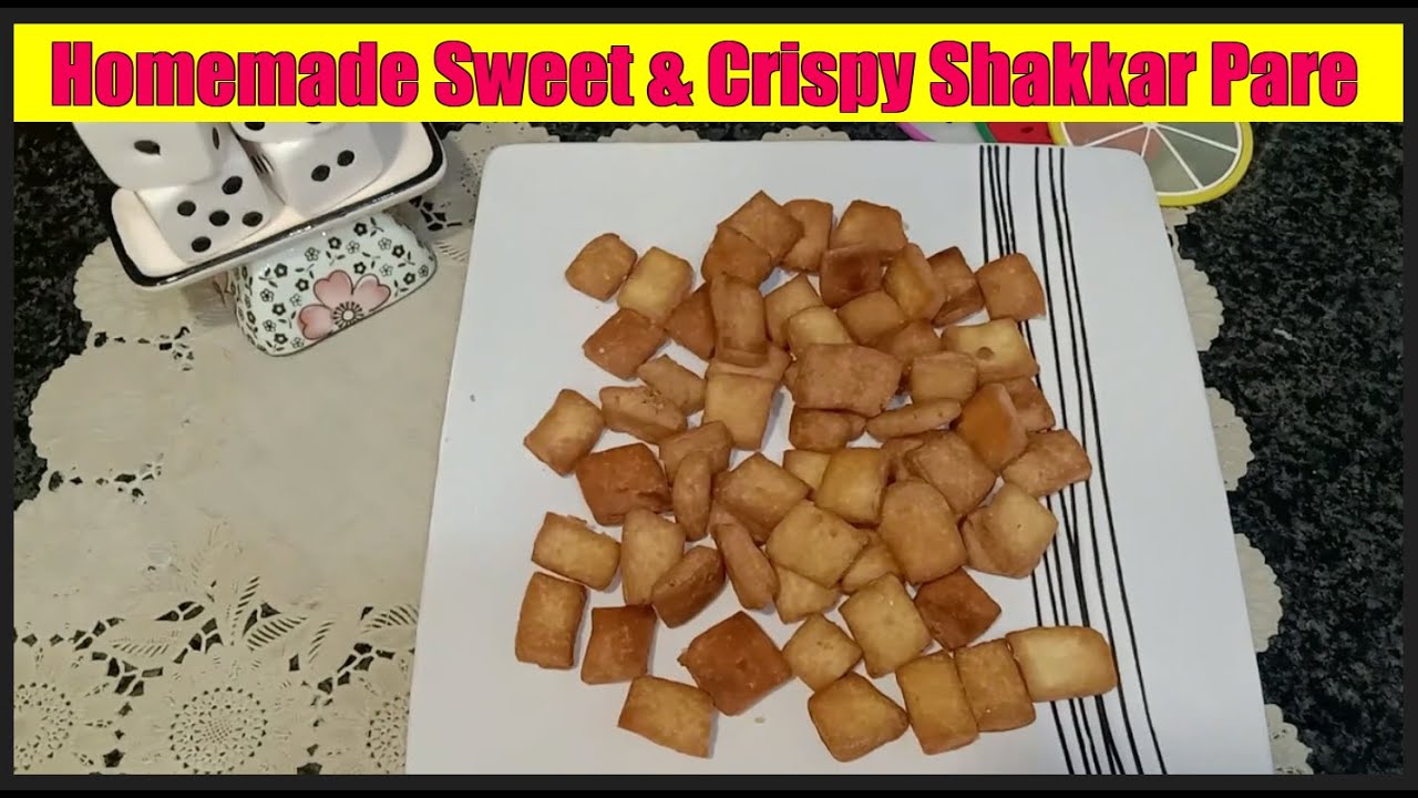 Shakkar pare Home made Sweet Crispy Shakkar Pare Recipe by Anilas Food ...