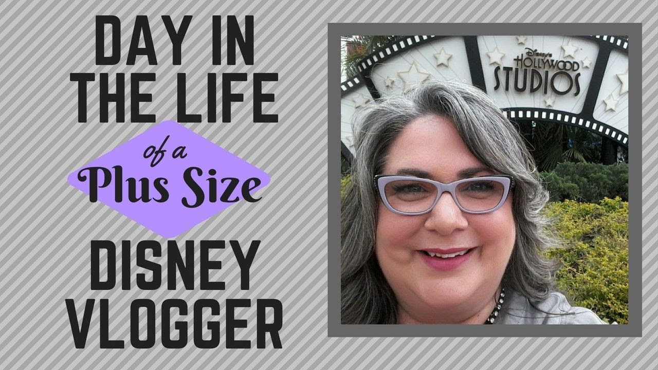 Day in the Life of a Plus Size Disney Vlogger - February 2018 - YouTube