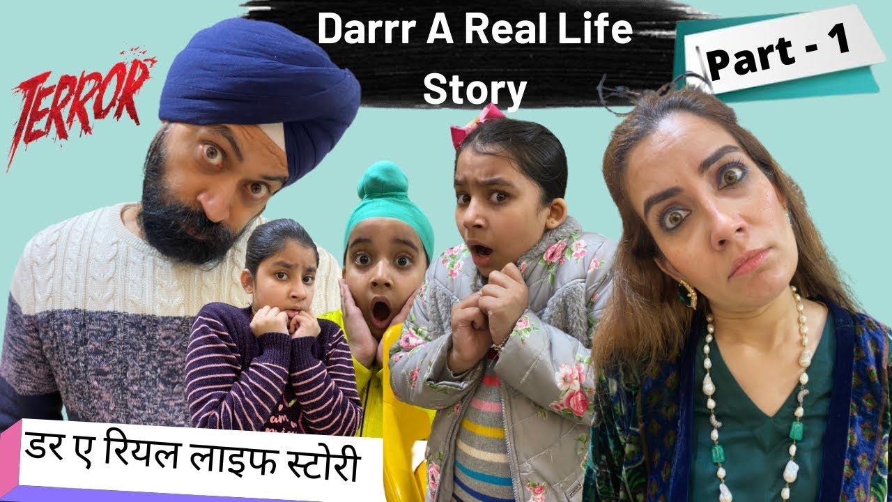 Darrr A Real Life Story - Part 1 - S 4 - A Horror Story - Ramneek Singh ...
