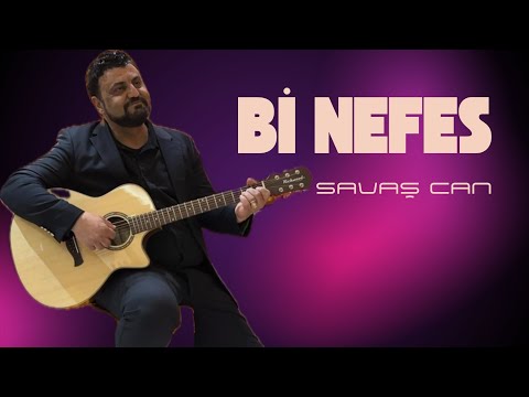 Bi Nefes - Savaş Can //En İyi Türkçe Şarkılar 2025 | Pop & Duygusal