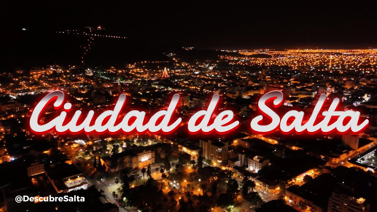Bella ciudad de Salta de noche - YouTube