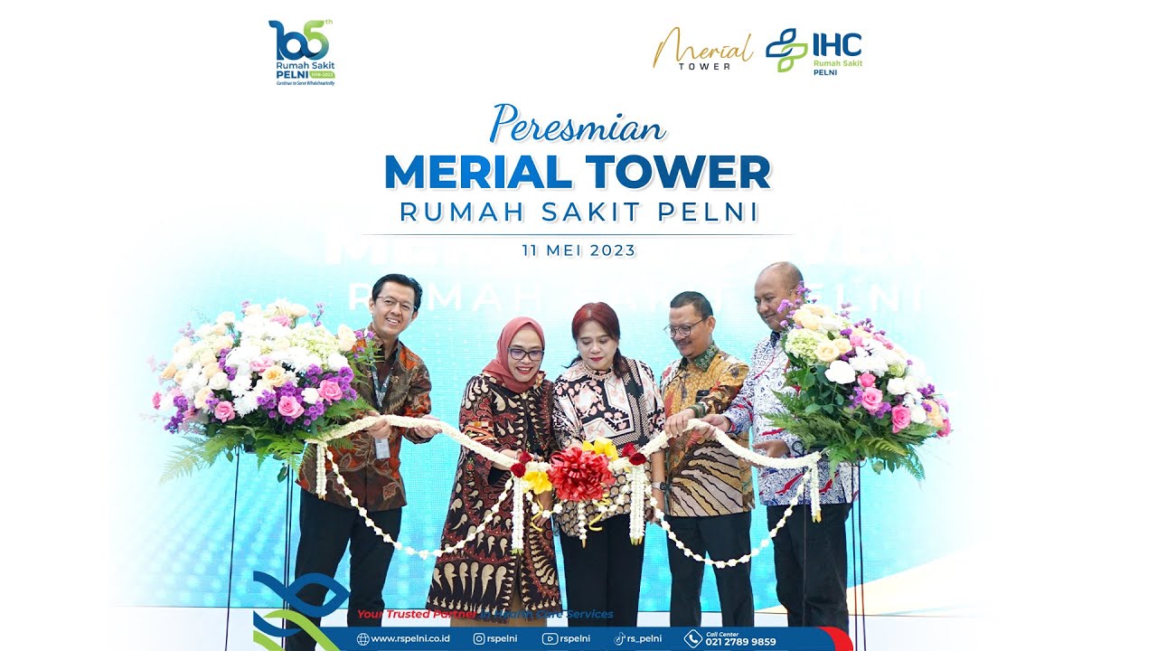 Peresmian Merial Tower Rumah Sakit PELNI - YouTube
