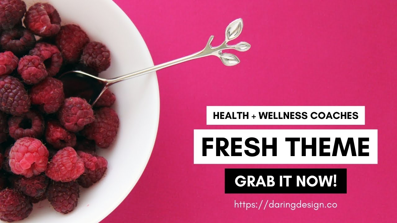 Fresh Theme | Done For You Wordpress Theme for Health & Wellness ...