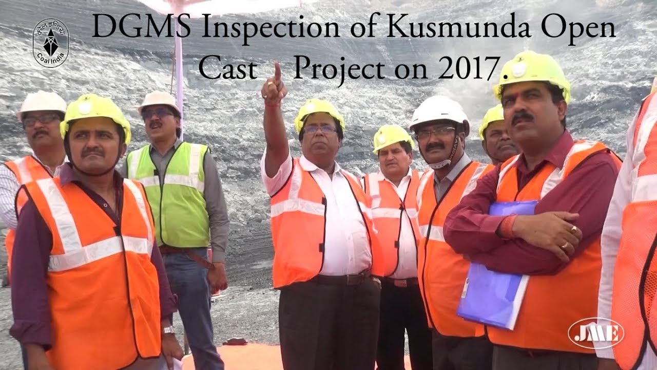 DGMS Inspection Of Coal India SECL , Kusmunda Open Cast Project of 2017 ...