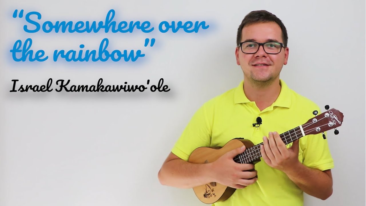 Somewhere over the Rainbow - Israel "IZ" Kamakawiwoʻole - Lekcja ...