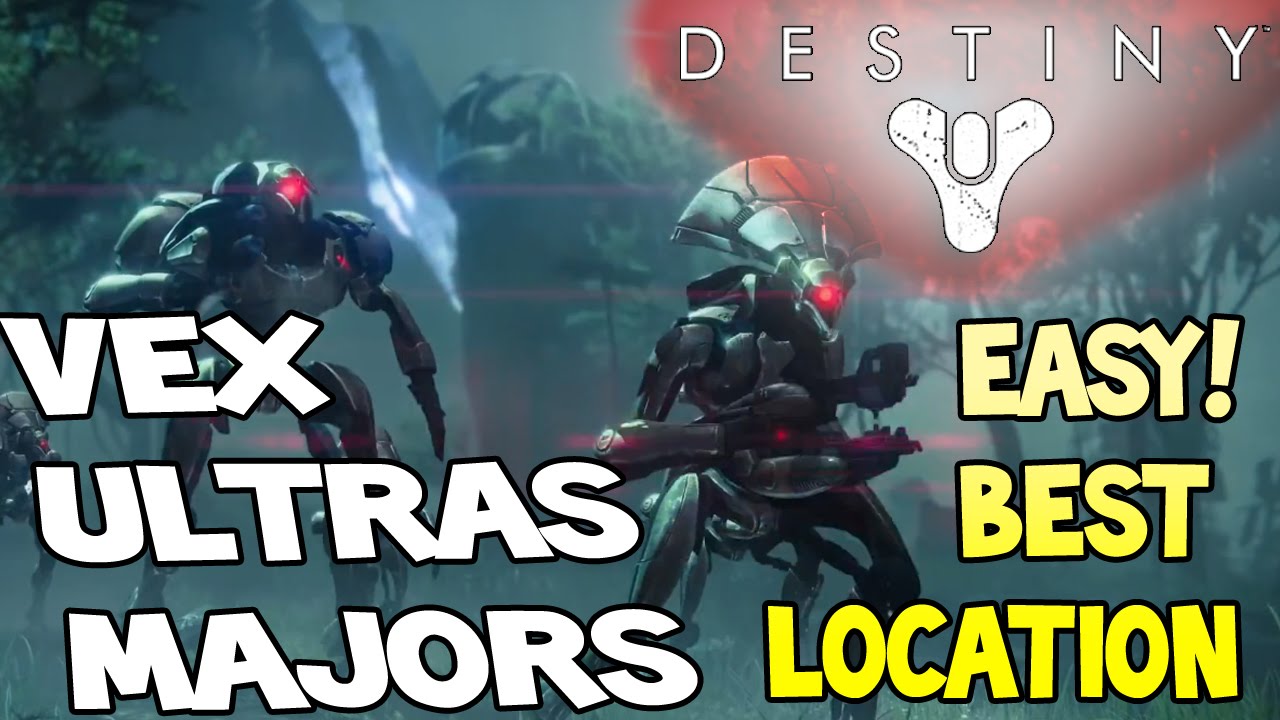 Destiny - FAST & EASY VEX MAJOR / ULTRA Location - Grinding / Farm Spot ...