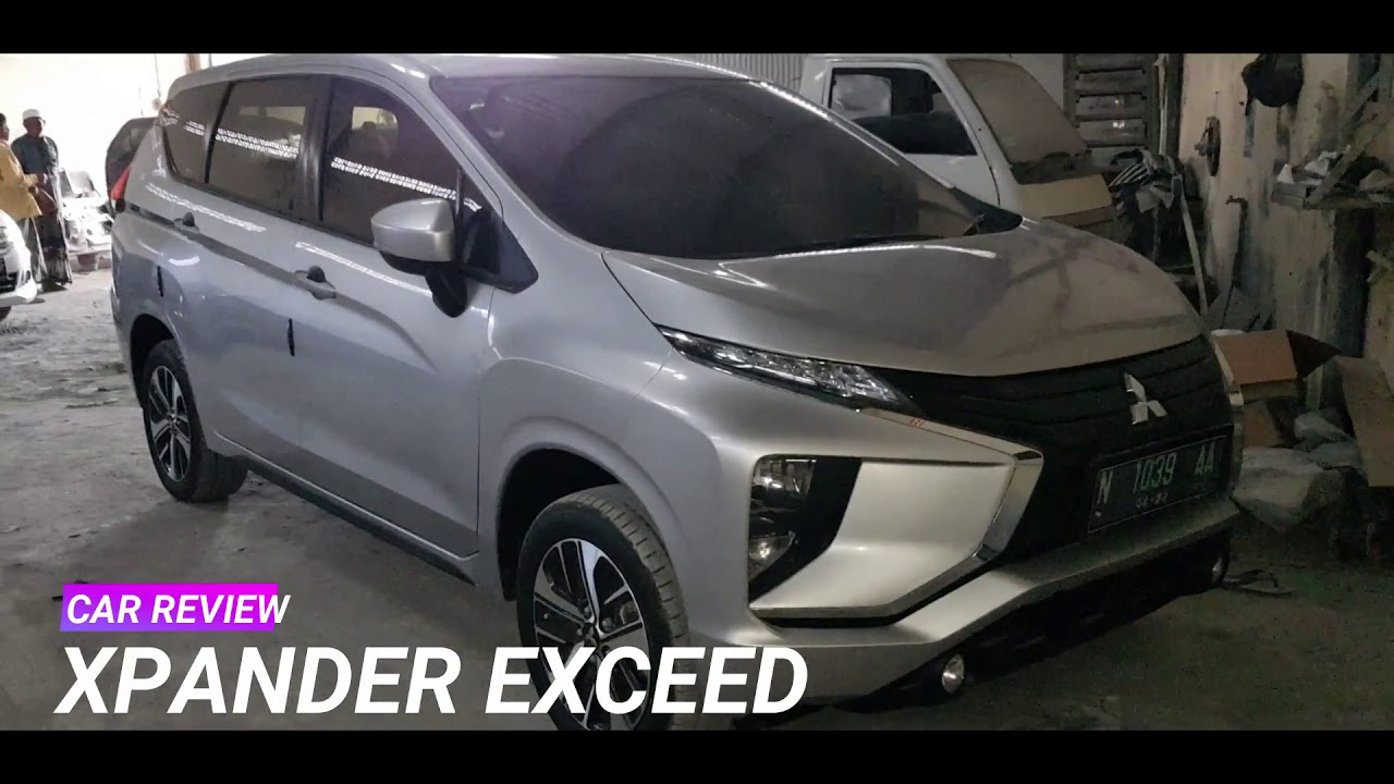 REVIEW MITSUBISHI XPANDER TYPE EXCEED M/T 2018 - YouTube