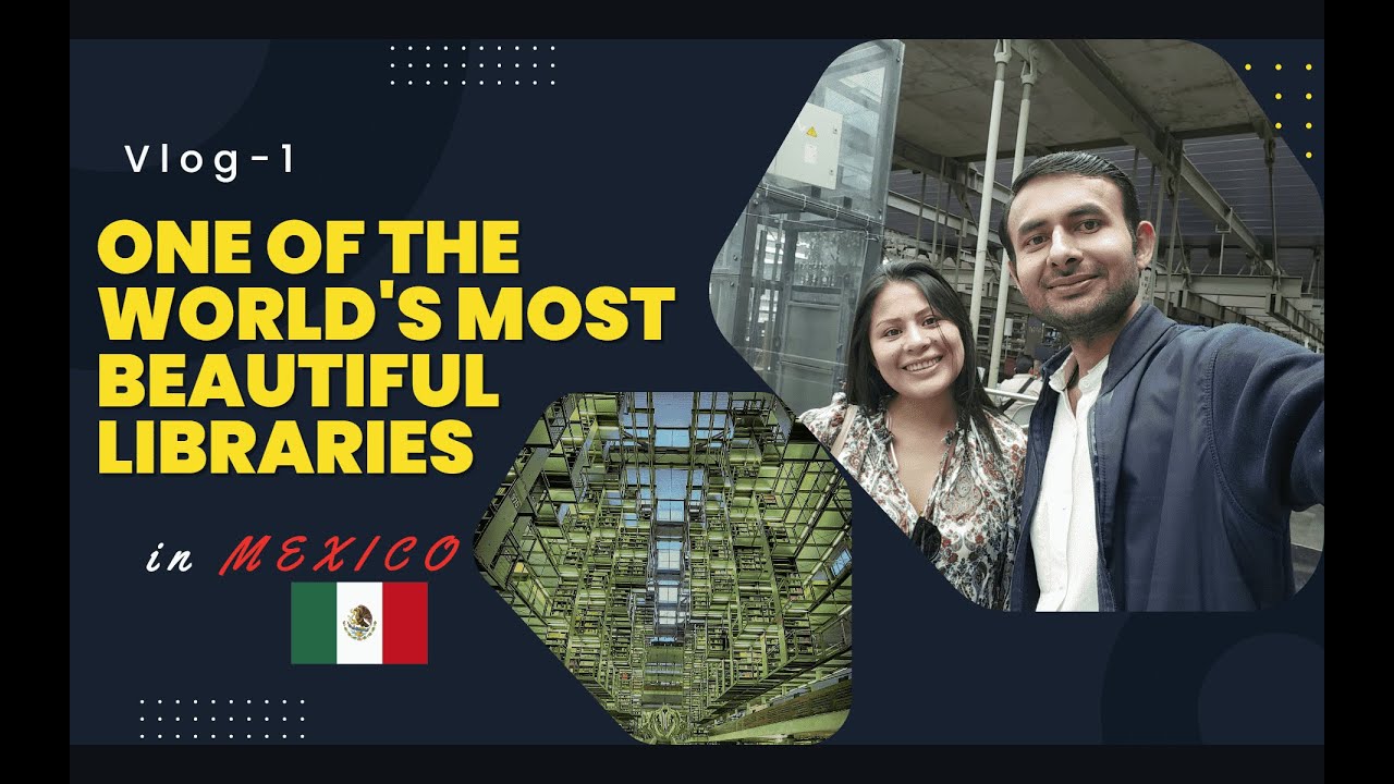 I visited One of the World's most beautiful LIBRARIES in Mexico 🇲🇽 with ...