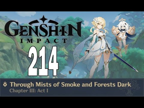Episode 214 "Chapter III: Act I - Through Mists of Smoke and Forests ...