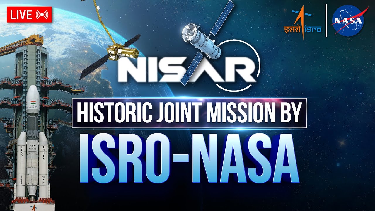 NISAR Launch LIVE | ISRO NASA SAR Mission LIVE | Historic Joint Mission ...