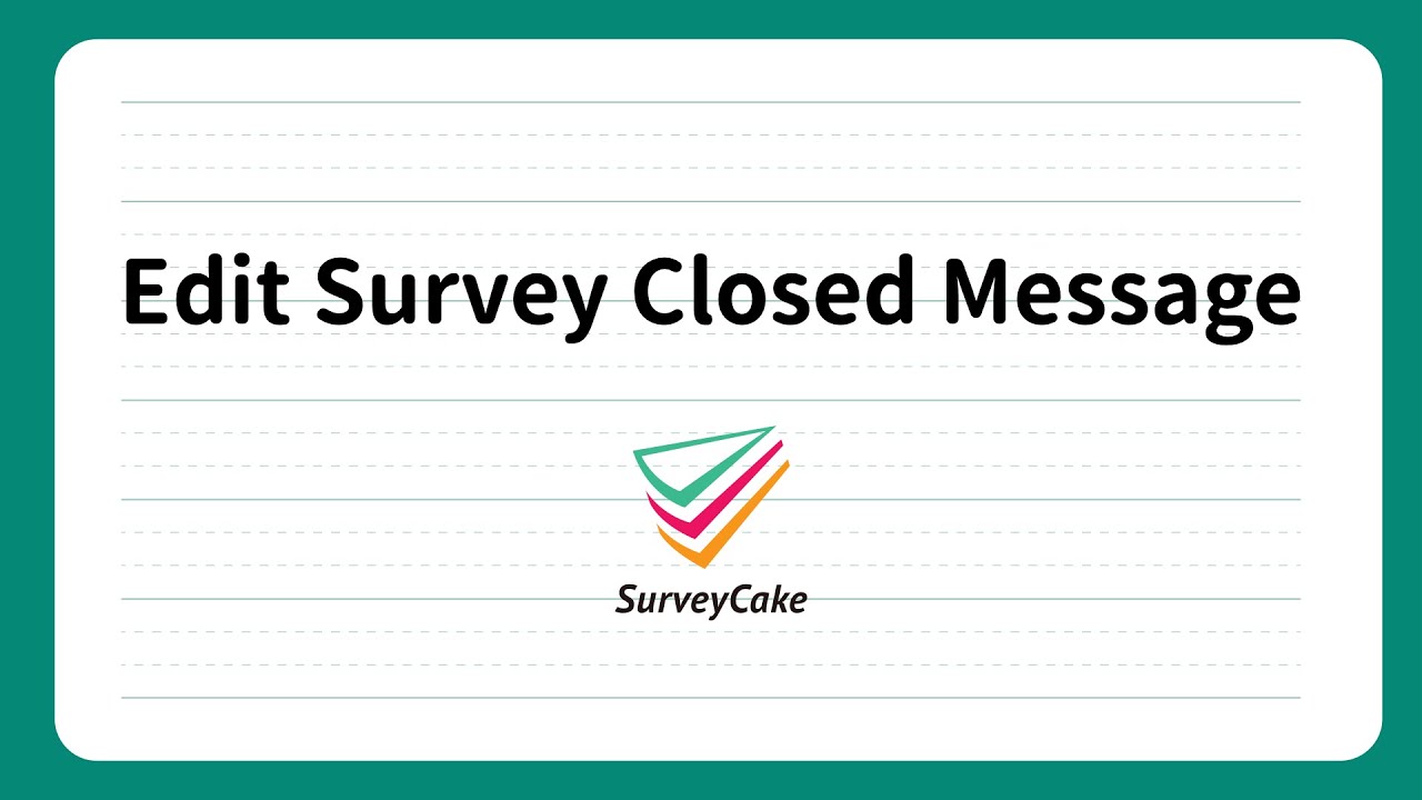 【Pro Functions】Edit Survey Closed Message | Free Online Survey | SurveyCake - YouTube