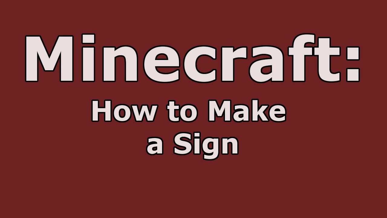 Minecraft: How to Make a Sign - YouTube