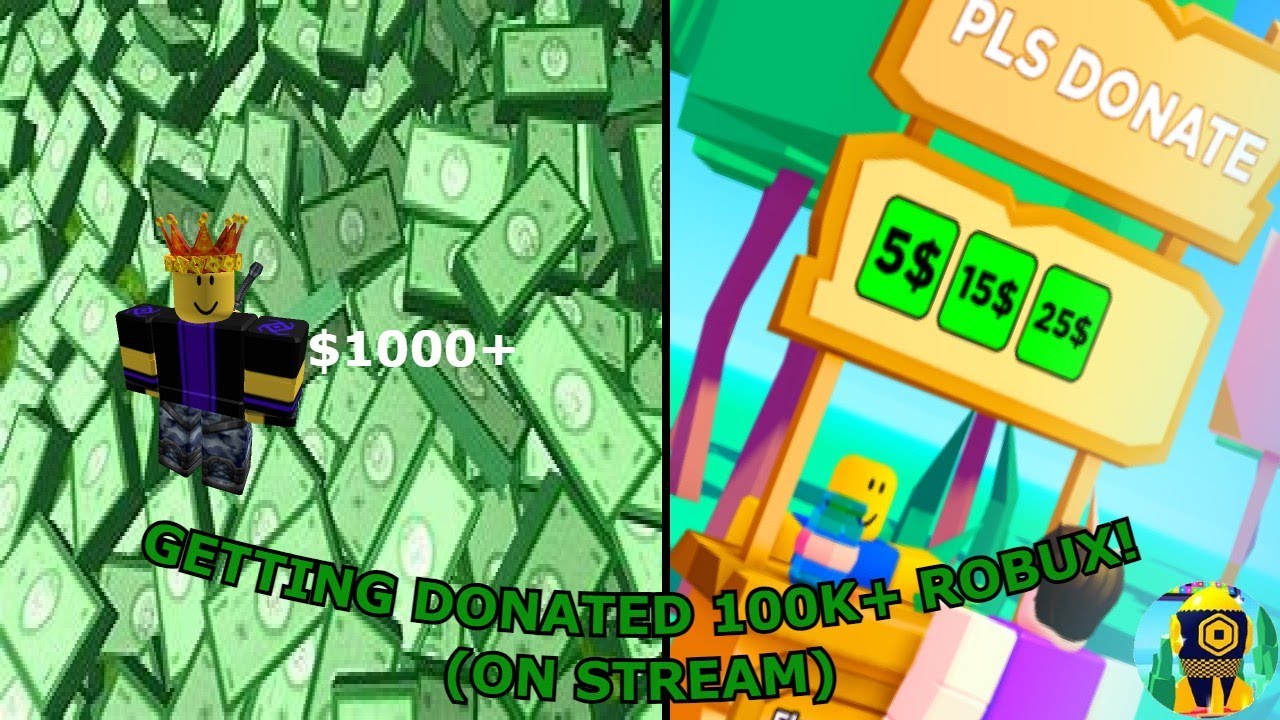 I GOT DONATED 100K+ ROBUX ON STREAM... - YouTube