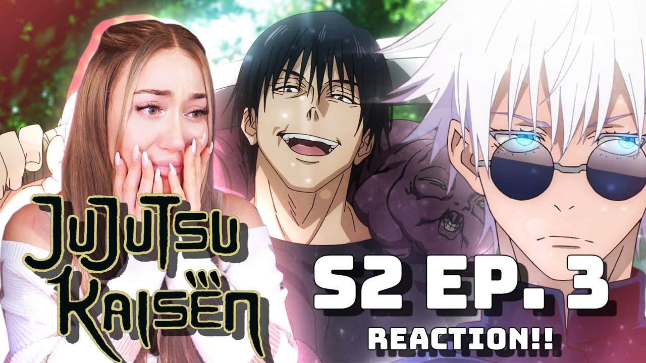 GOJO vs TOJI!! JUJUTSU KAISEN S2 Episode 3 REACTION - YouTube