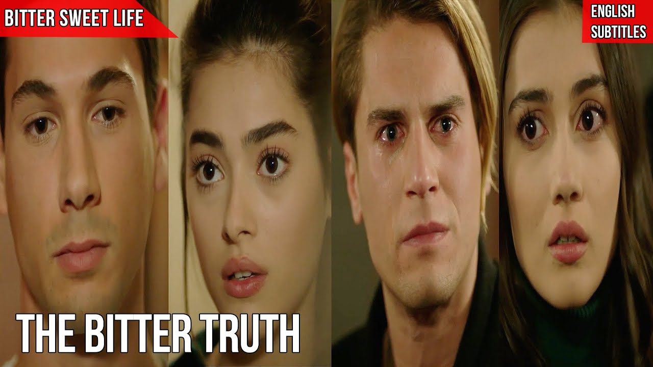 The Bitter Truth - Bitter Sweet Life (English Subtitles) | Hayat Bazen ...