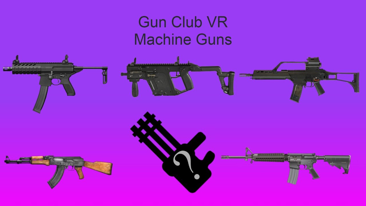 Gun Club (VR) [Machine Guns] - YouTube