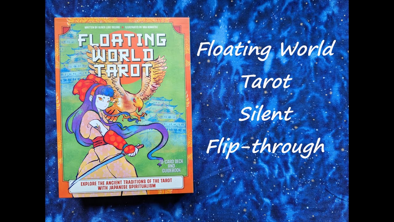 Floating World Tarot - Silent Flip-through - YouTube