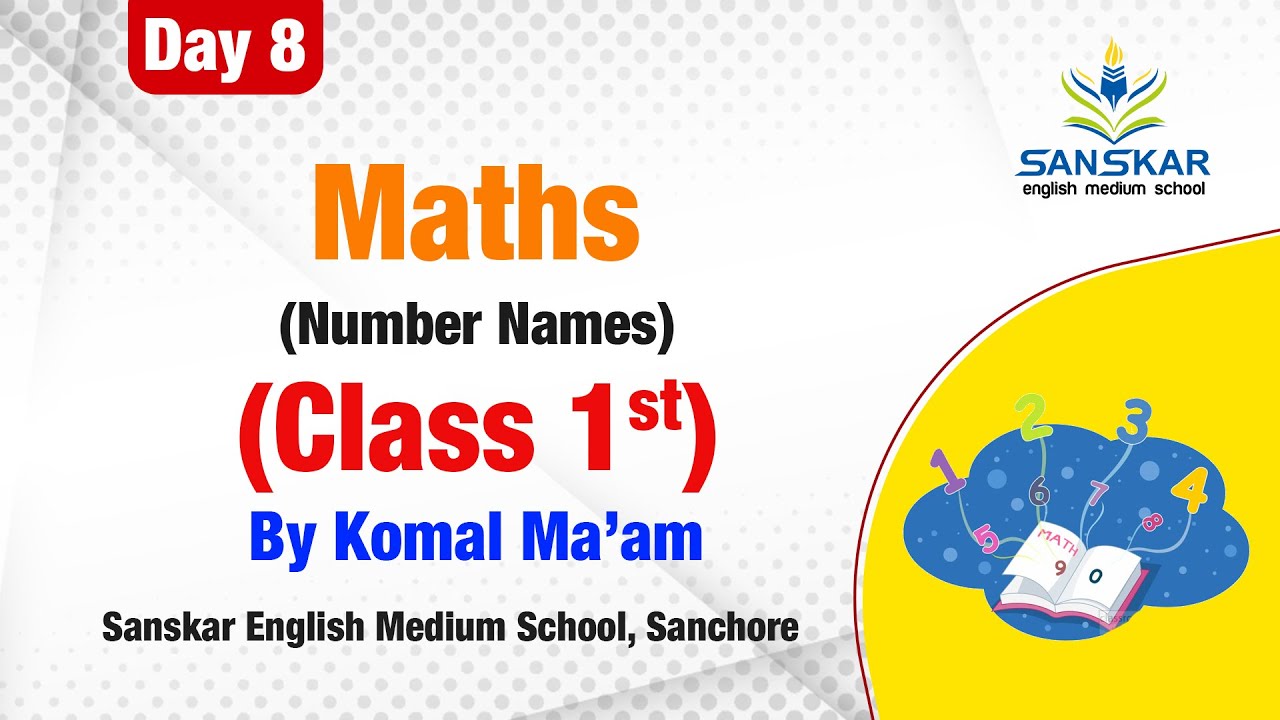 Class 1st- Maths (Number Names) by Komal Ma'am | SEMS educate - YouTube