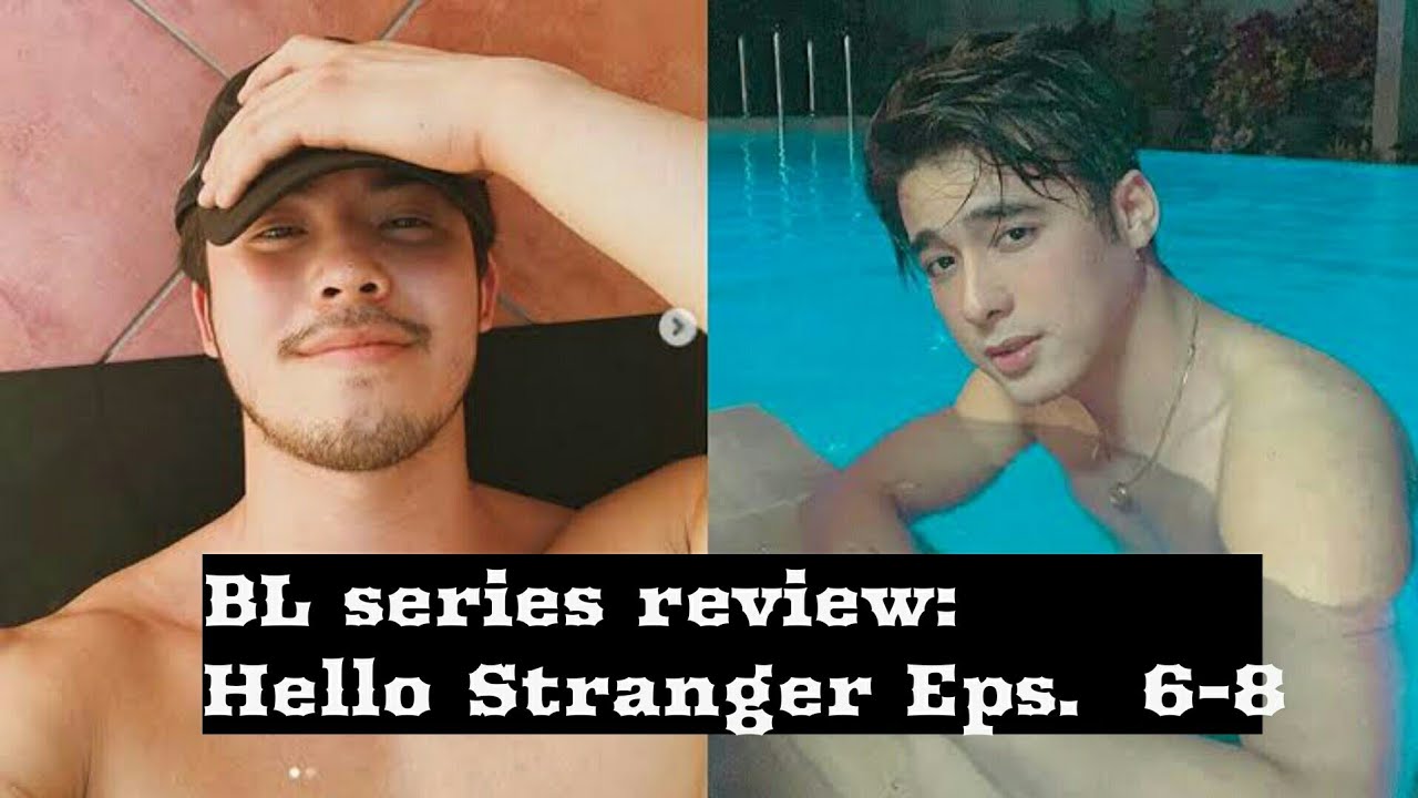 BL SERIES REVIEW: Hello Stranger - Episodes 6-8 - YouTube