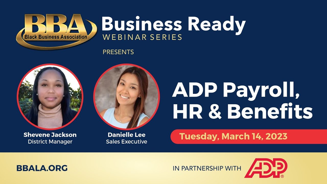 Black Business Association Webinar - ADP Payroll, HR & Benefits - YouTube