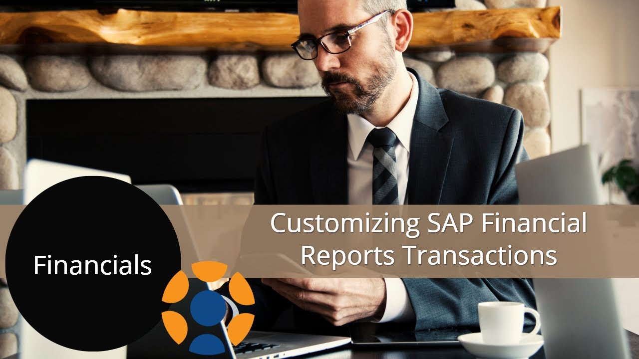 Customizing SAP Financial Reports Transactions - YouTube