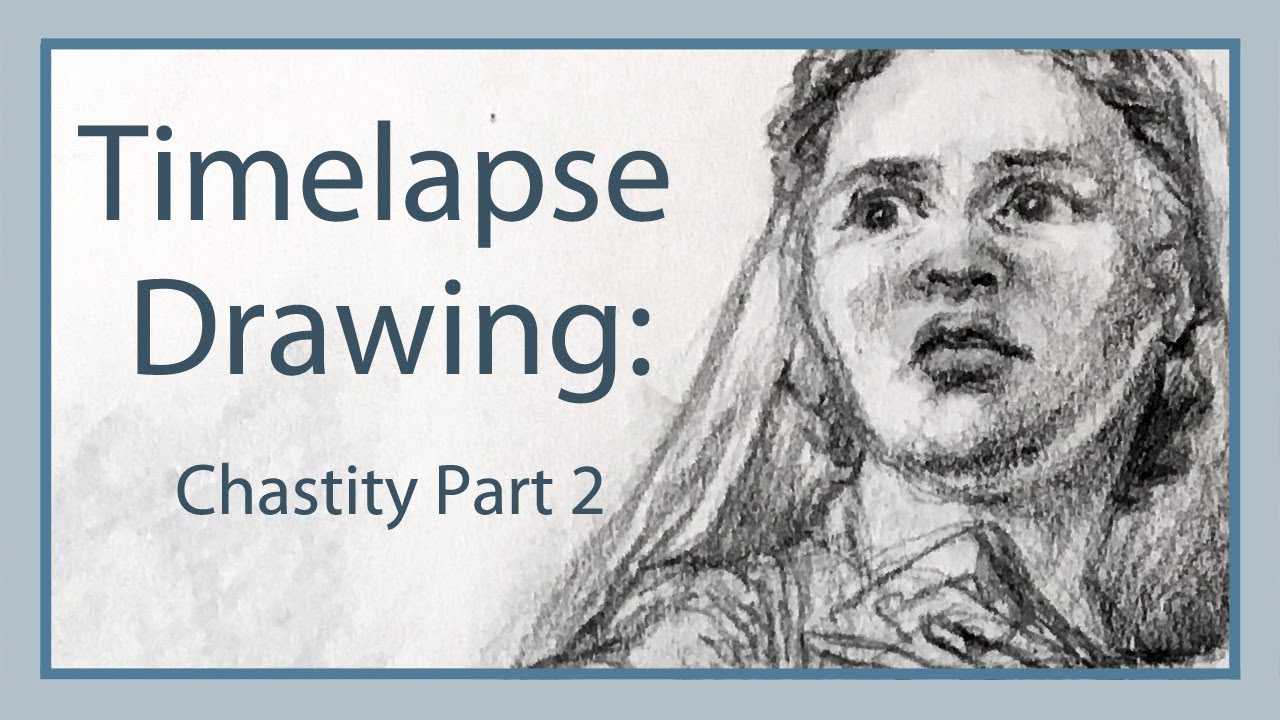 Timelapse Drawing Chastity Part 2 - YouTube