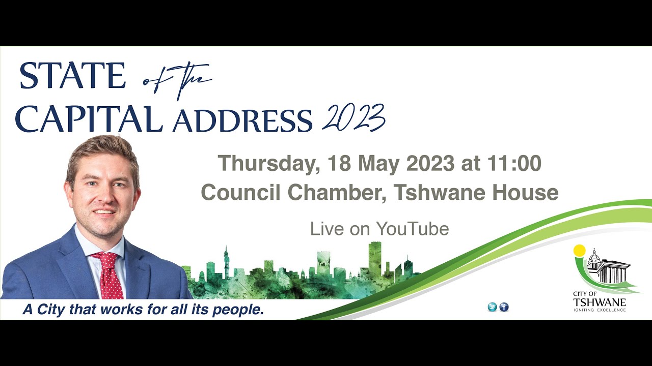 State Of The Capital Address 2023, 18 May 2023 - YouTube