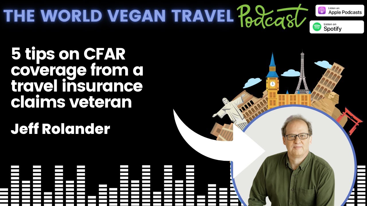 5 tips on CFAR coverage from a travel insurance claims veteran | Jeff ...