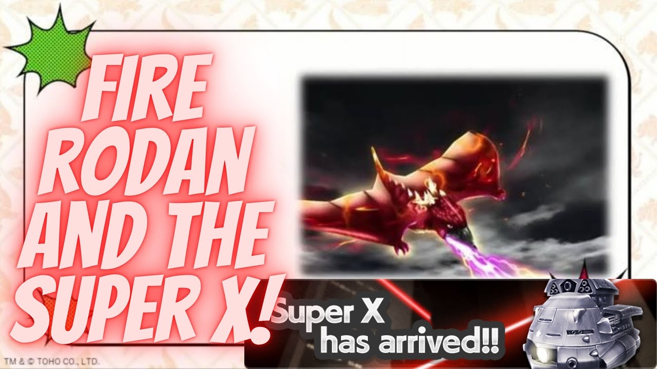 Super X Today!!! Fire Rodan Coming Soon!!! New Events and more!!! - YouTube