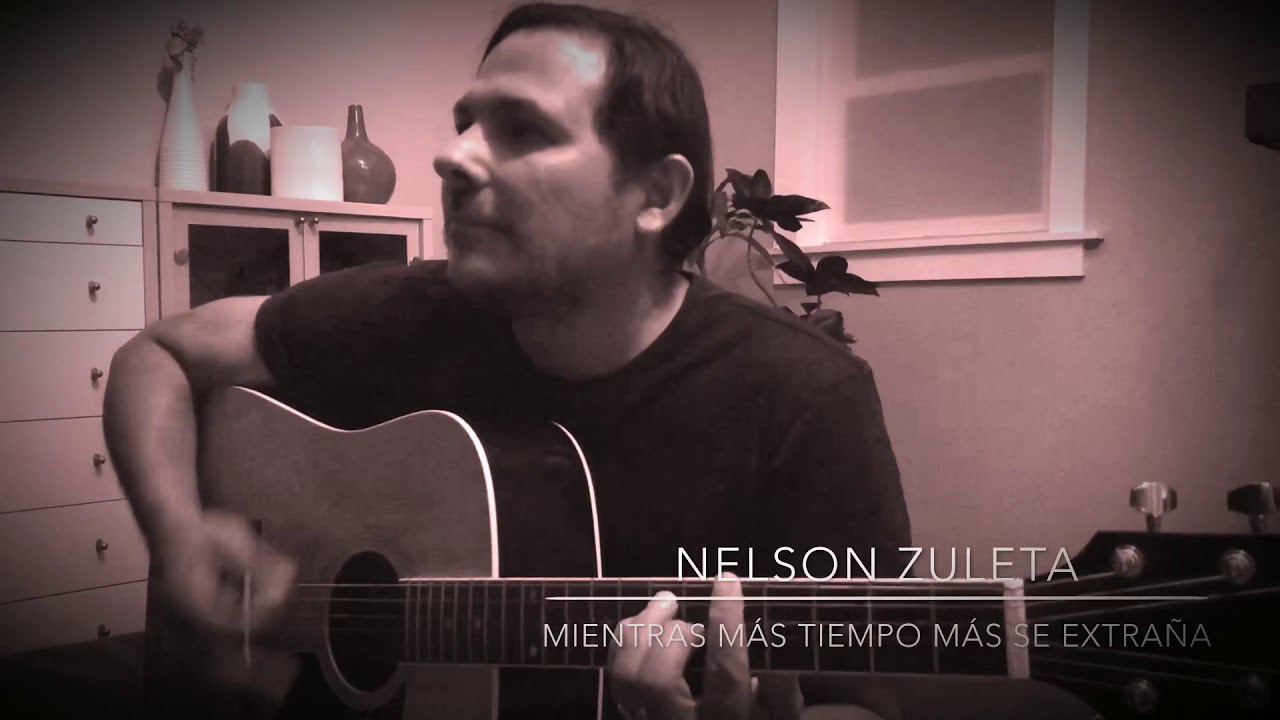 Nelson Zuleta - Mientras más tiempo más se extraña - YouTube