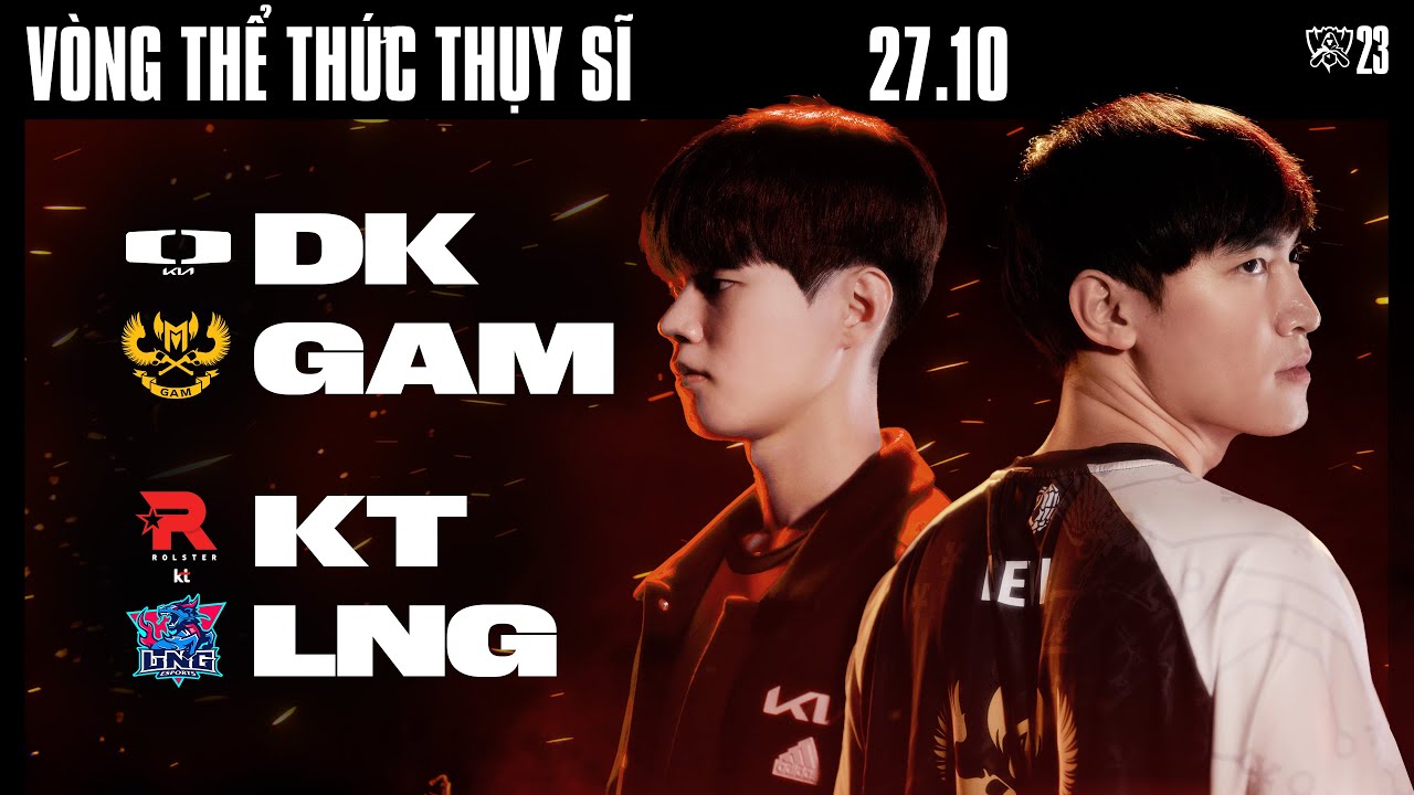 DK vs GAM (BO3) | KT vs LNG (BO3) | CKTG 2023 - VÒNG THỂ THỨC THỤY SĨ | NGÀY 7 - YouTube