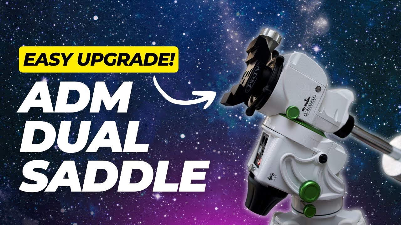 UPGRADE Your Star Adventurer GTi 🔭🛠️ | ADM Dual Saddle Kit - YouTube