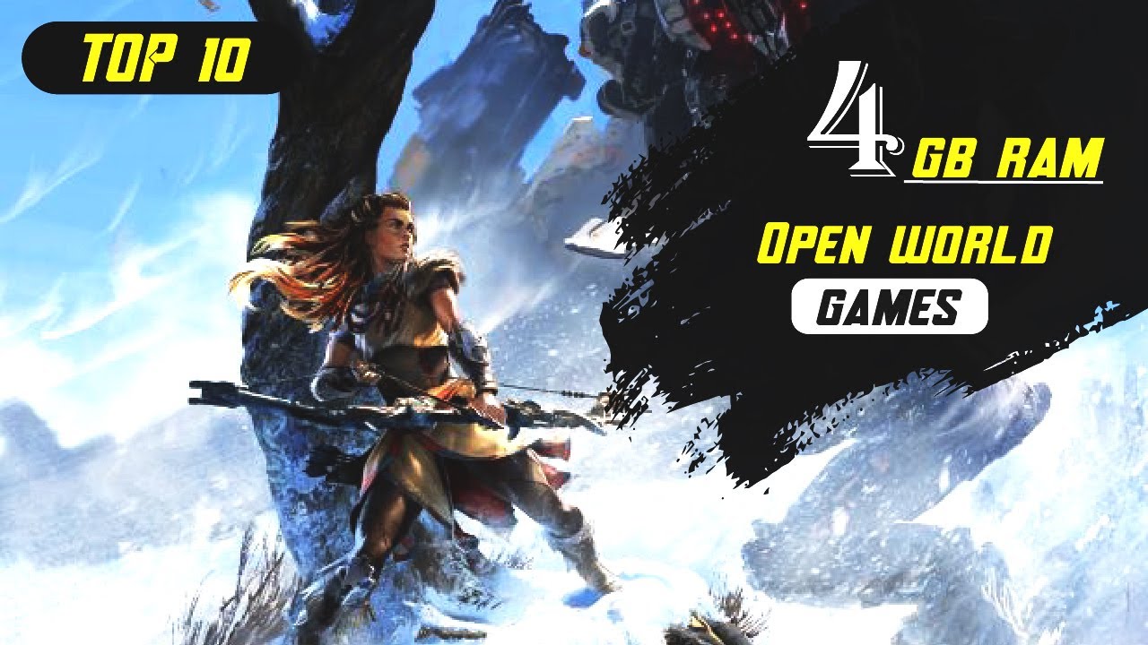 top 10 open world games for 4gb ram pc | low end pc games | intel hd ...